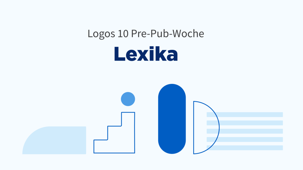Neue Lexika in Logos 10 - Logos-Blog